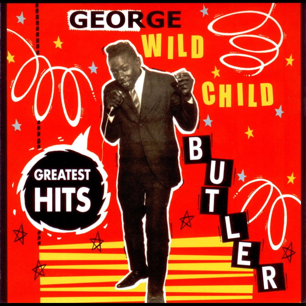 ‎Greatest Hits - Album by George "Wild Child" Butler - Apple Music