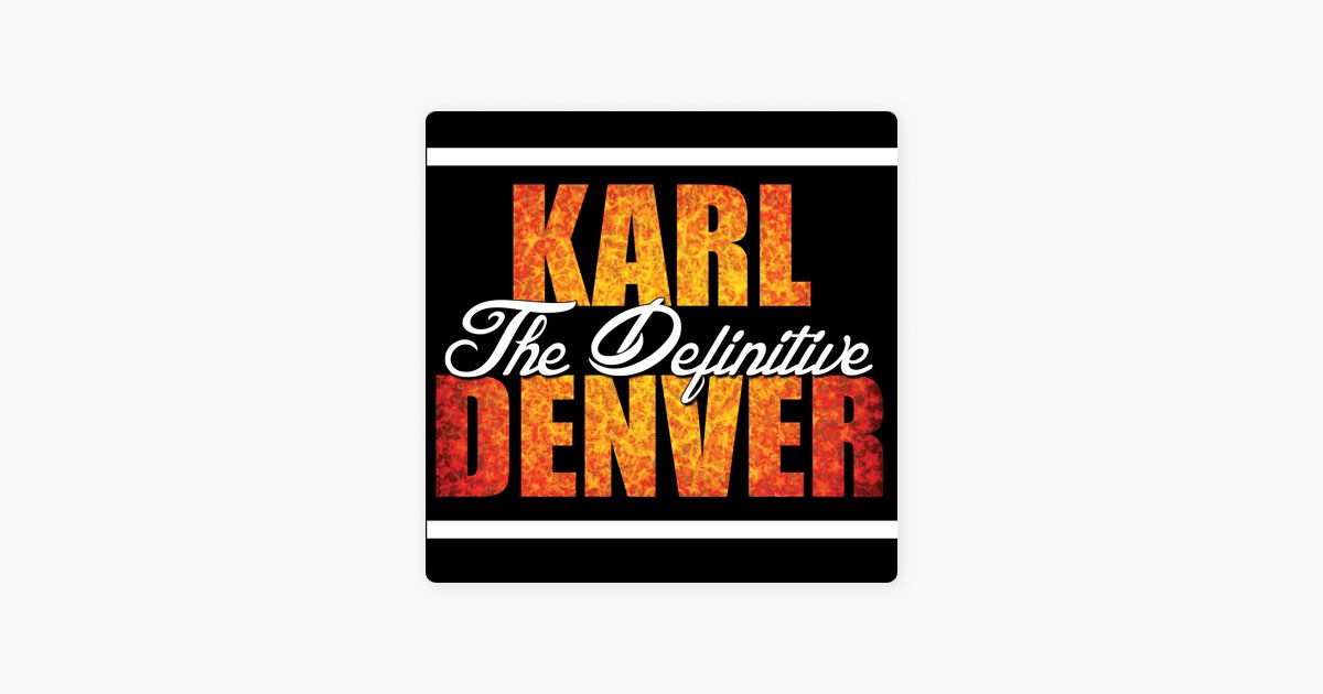 ‎The Definitive Karl Denver - Karl Denverのアルバム - Apple Music