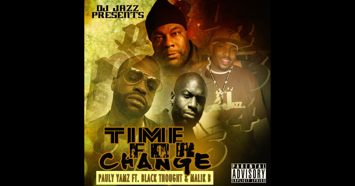 ‎Time For Change (feat. Black Thought & Malik B) - Single – Album von ...