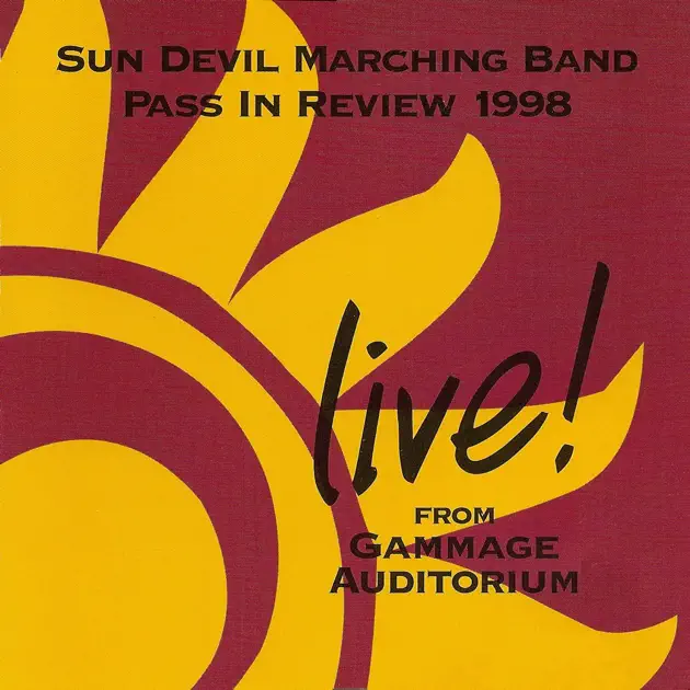 ‎Sun Devil Marching Band Pass In Review 1998 by ASU Sun Devil Marching ...
