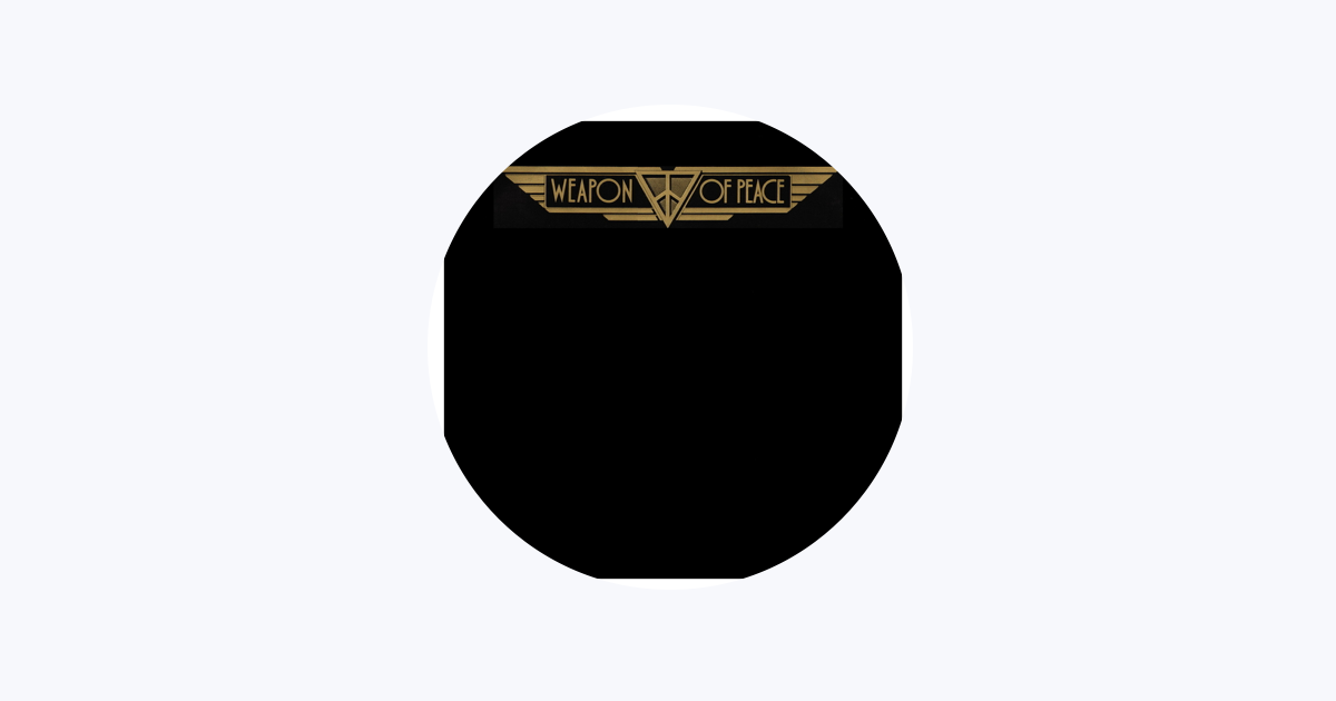 ‎Weapon of Peace - Apple Music