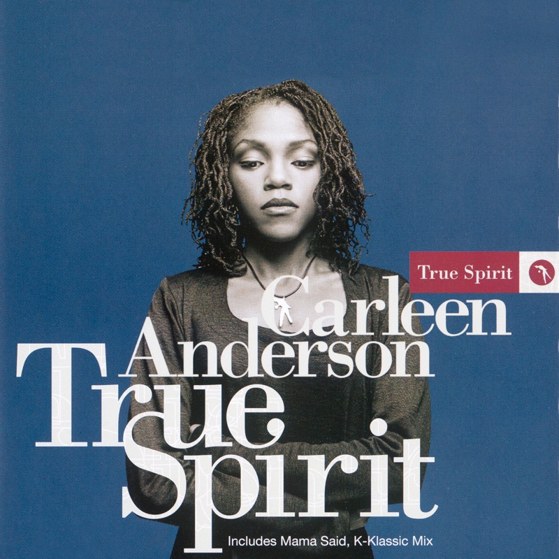 True Spirit - Carleen Anderson: Song Lyrics, Music Videos & Concerts