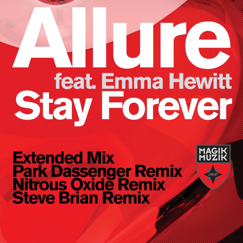 Stay Forever (Steve Brian Remix) - Allure: Song Lyrics, Music Videos ...