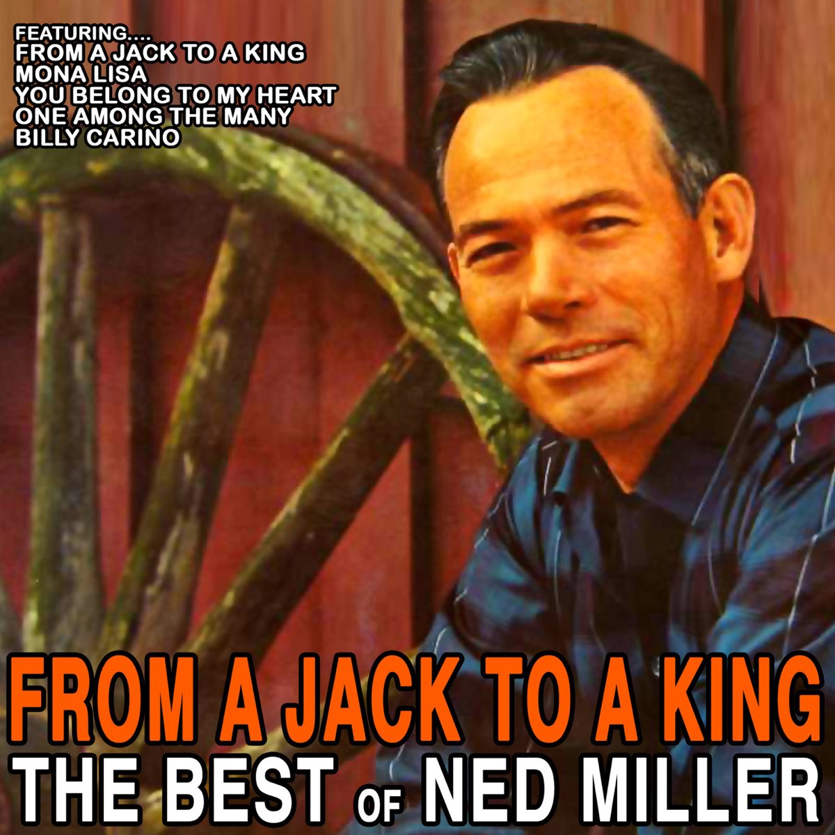 ‎From a Jack To a King: The Best of Ned Miller – Album av Ned Miller ...