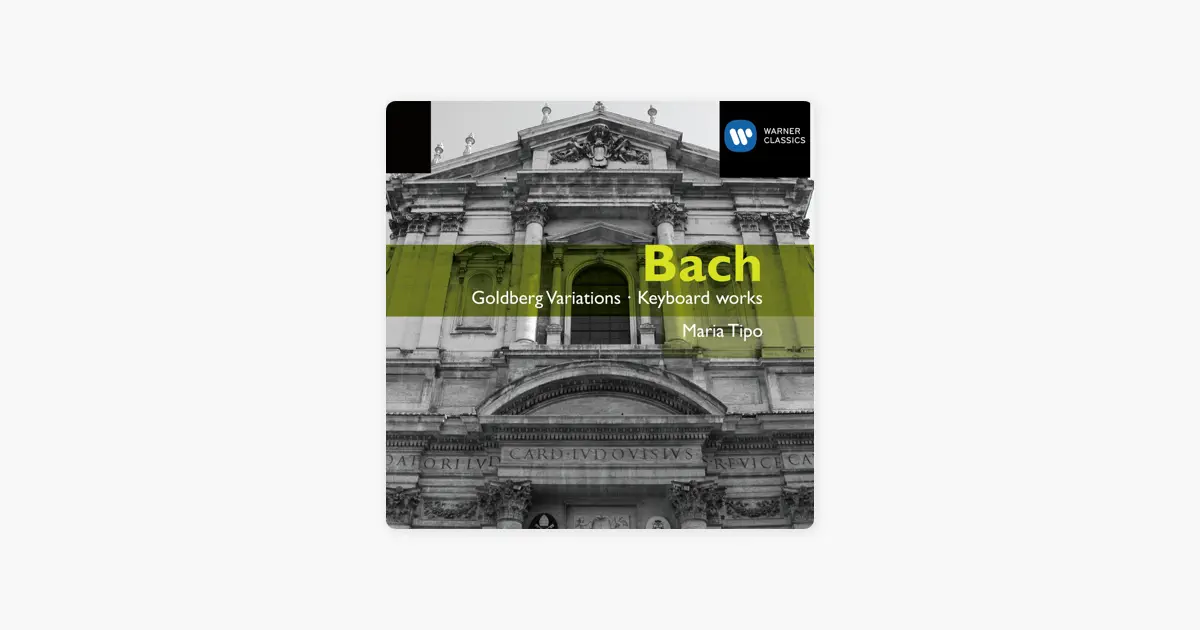 ‎Maria Tipo的《Bach: Goldberg Variations & Other Keyboard Works》- Apple ...