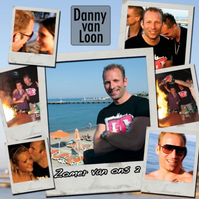 Zomer Van Ons Twee - Danny Van Loon: Song Lyrics, Music Videos & Concerts
