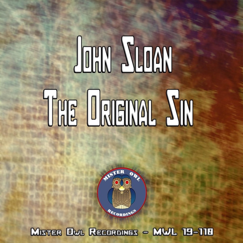 The Original Sin (Extended) - John Sloan: Song Lyrics, Music Videos & Concerts