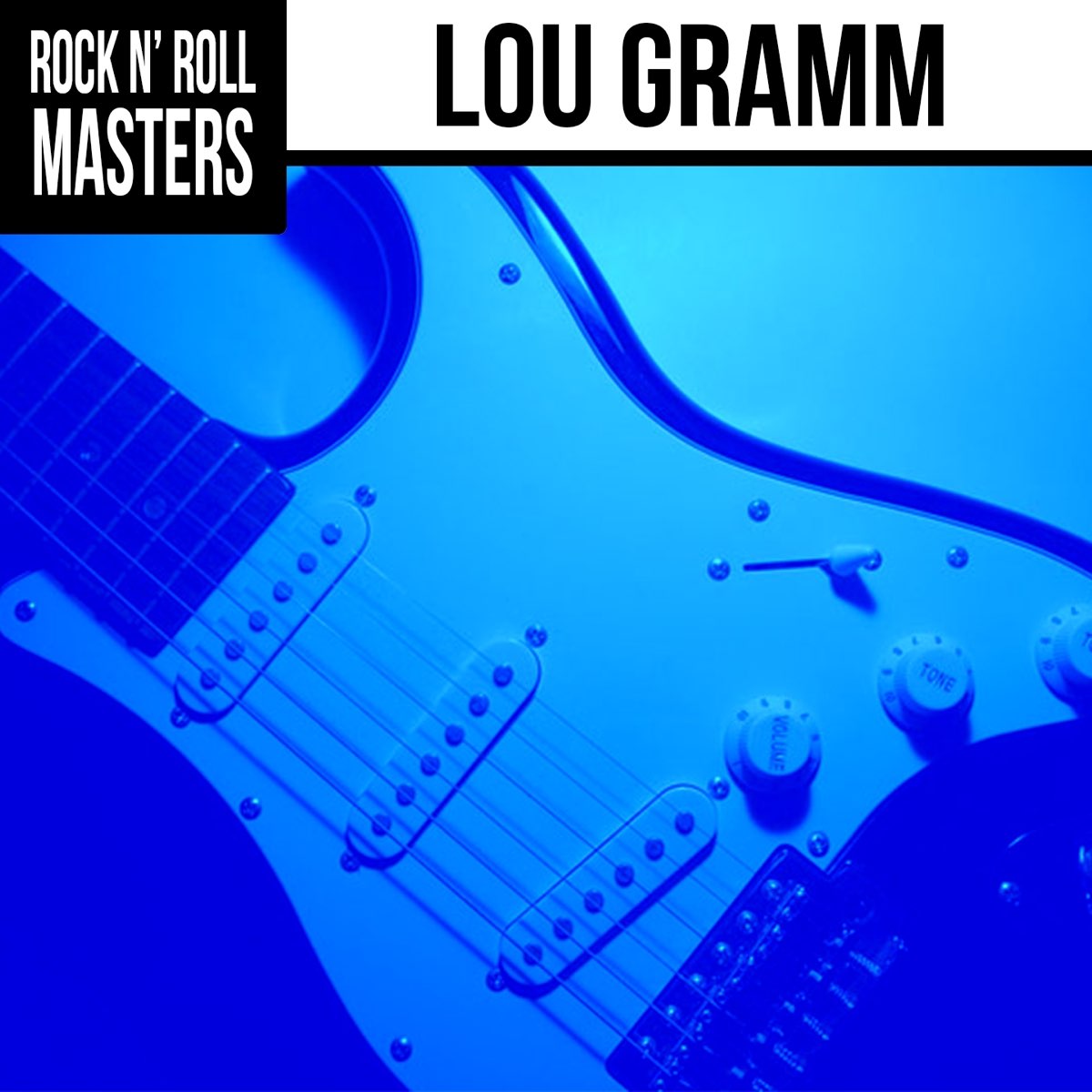 ‎Rock n' Roll Masters: Lou Gramm - Album by Lou Gramm - Apple Music