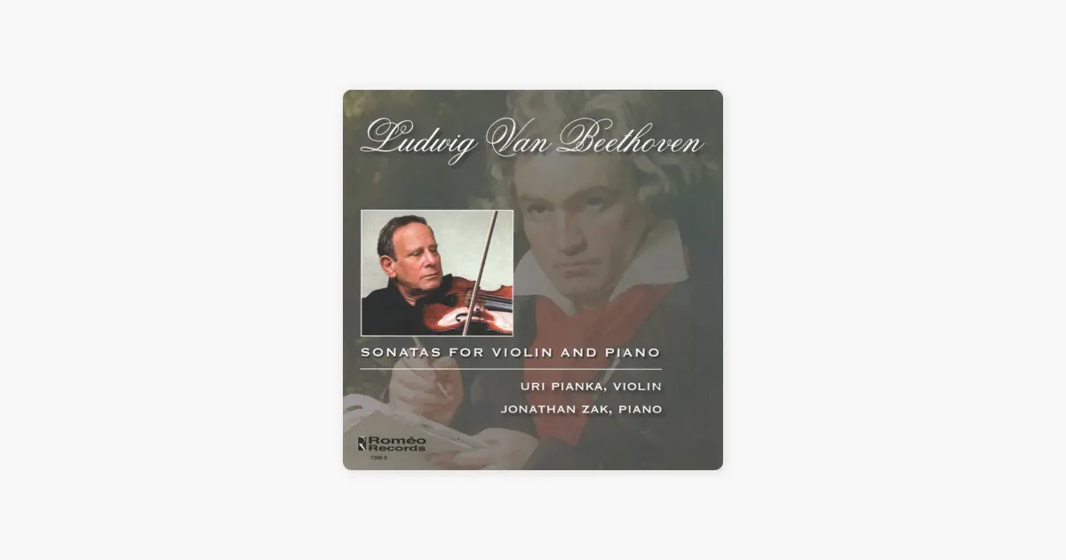 ‎Ludwig Van Beethoven: Sonatas for Violin & Piano di Jonathan Zak ...