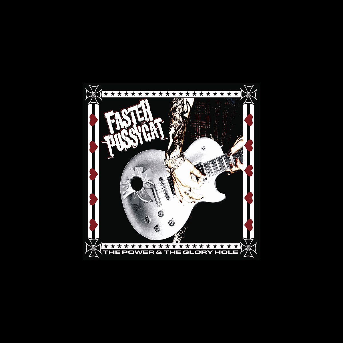 the Power And The Glory Hole Album By Faster Pussycat Apple Music