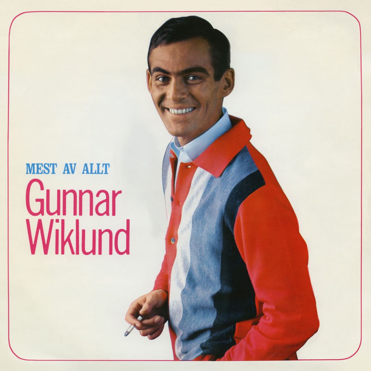 ‎Mest av allt - Album by Gunnar Wiklund - Apple Music