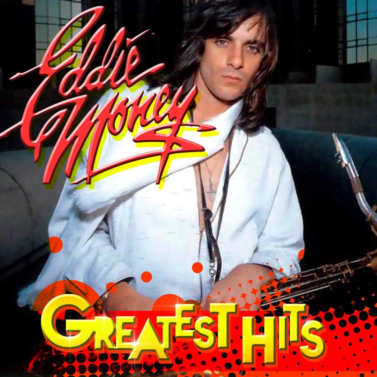 ‎Greatest Hits (Re-recorded Versions) - Album by Eddie Money - Apple Music