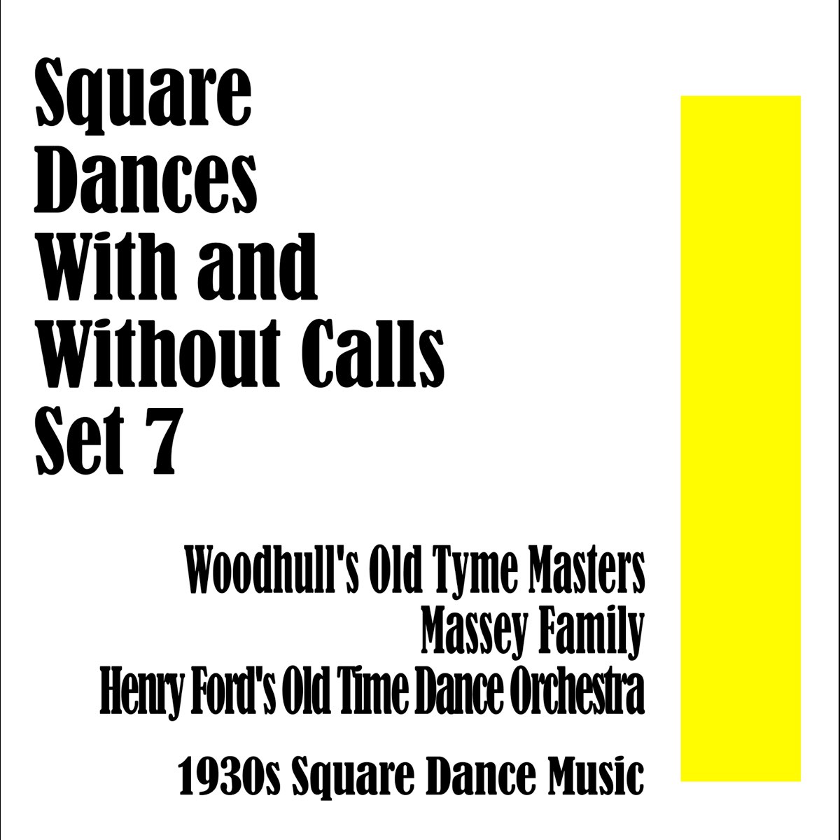 ‎Square Dances With and WIthout Calls Set 7: 1930s Square Dance Music ...