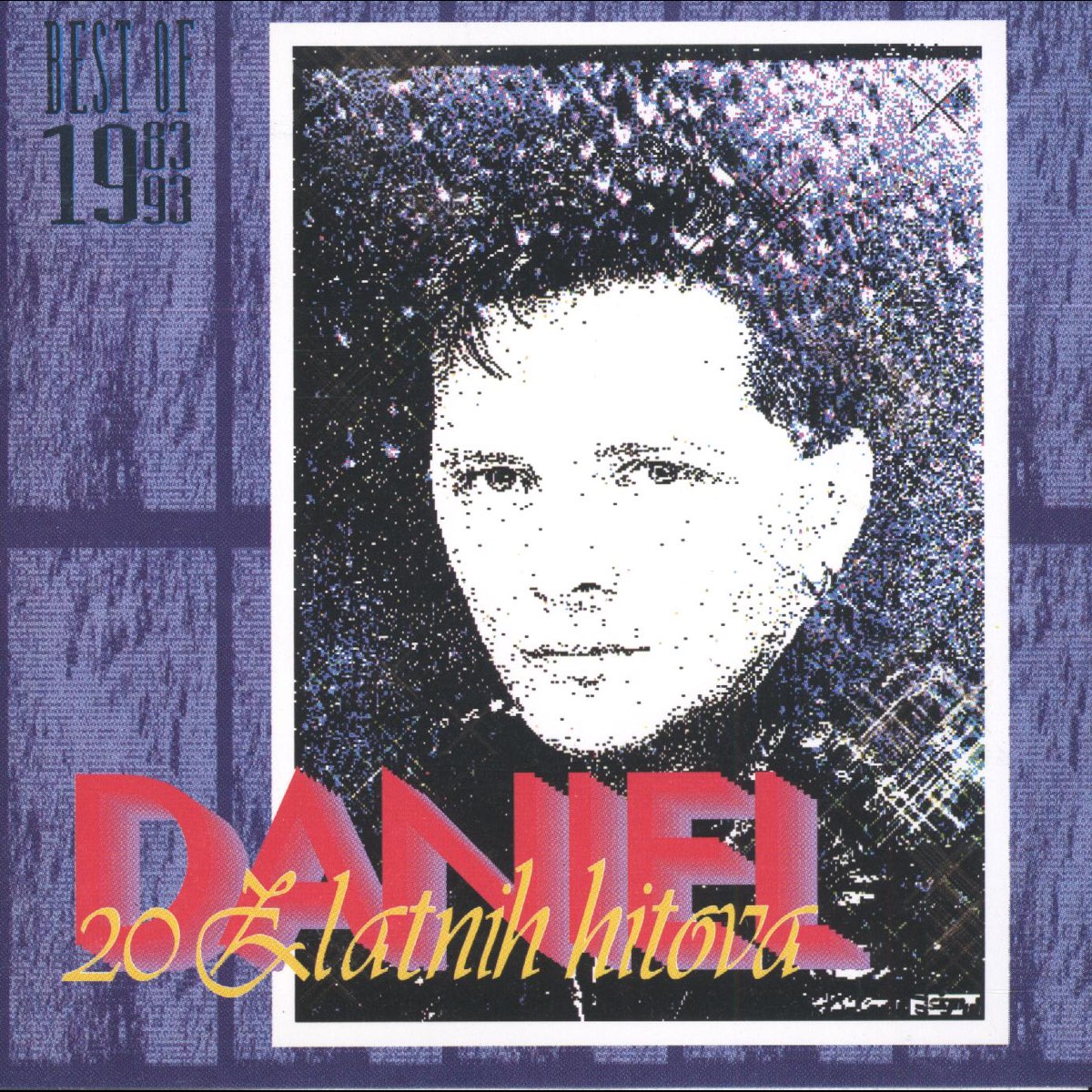 ‎20 Zlatnih Hitova - Album by Daniel Popovic - Apple Music