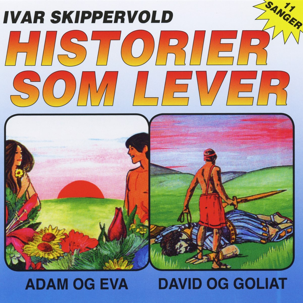 ‎Historier som lever: Adam og Eva / David og Goliat - Album by Ivar ...
