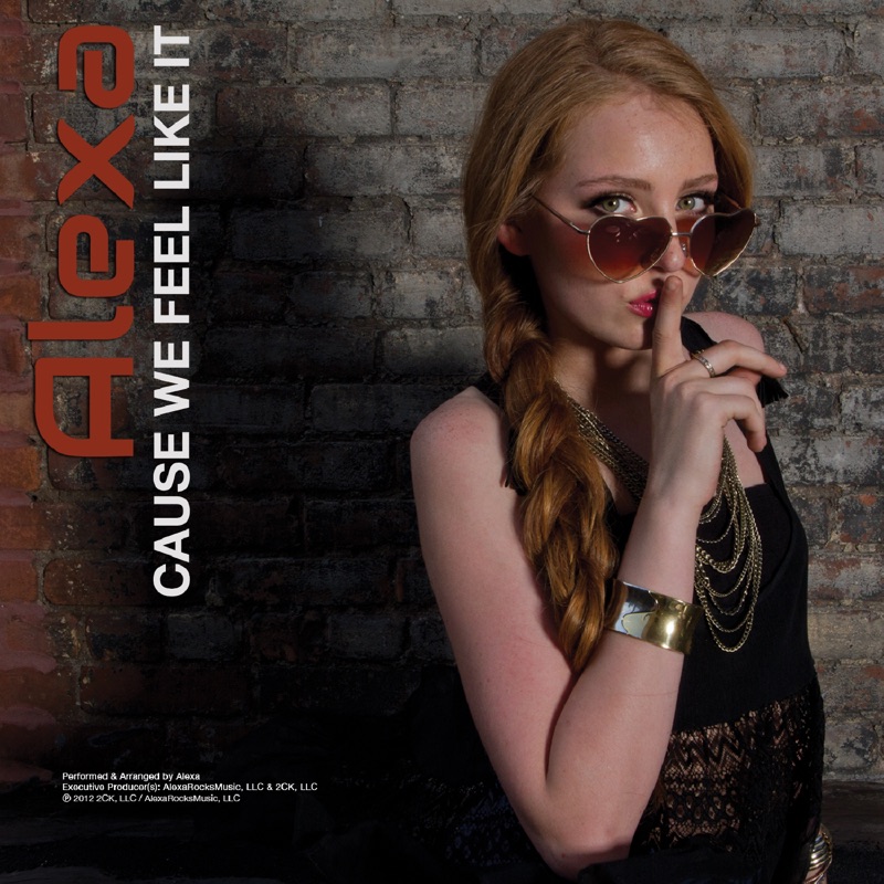 Cause We Feel Like It - Music Video by Alexa Rocks - Shazam