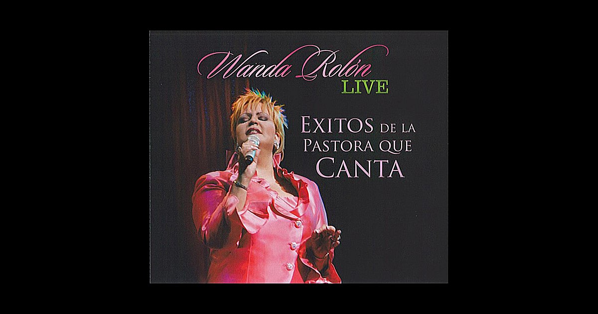 Éxitos de la Pastora Que Canta” álbum de Wanda Rolon en Apple Music