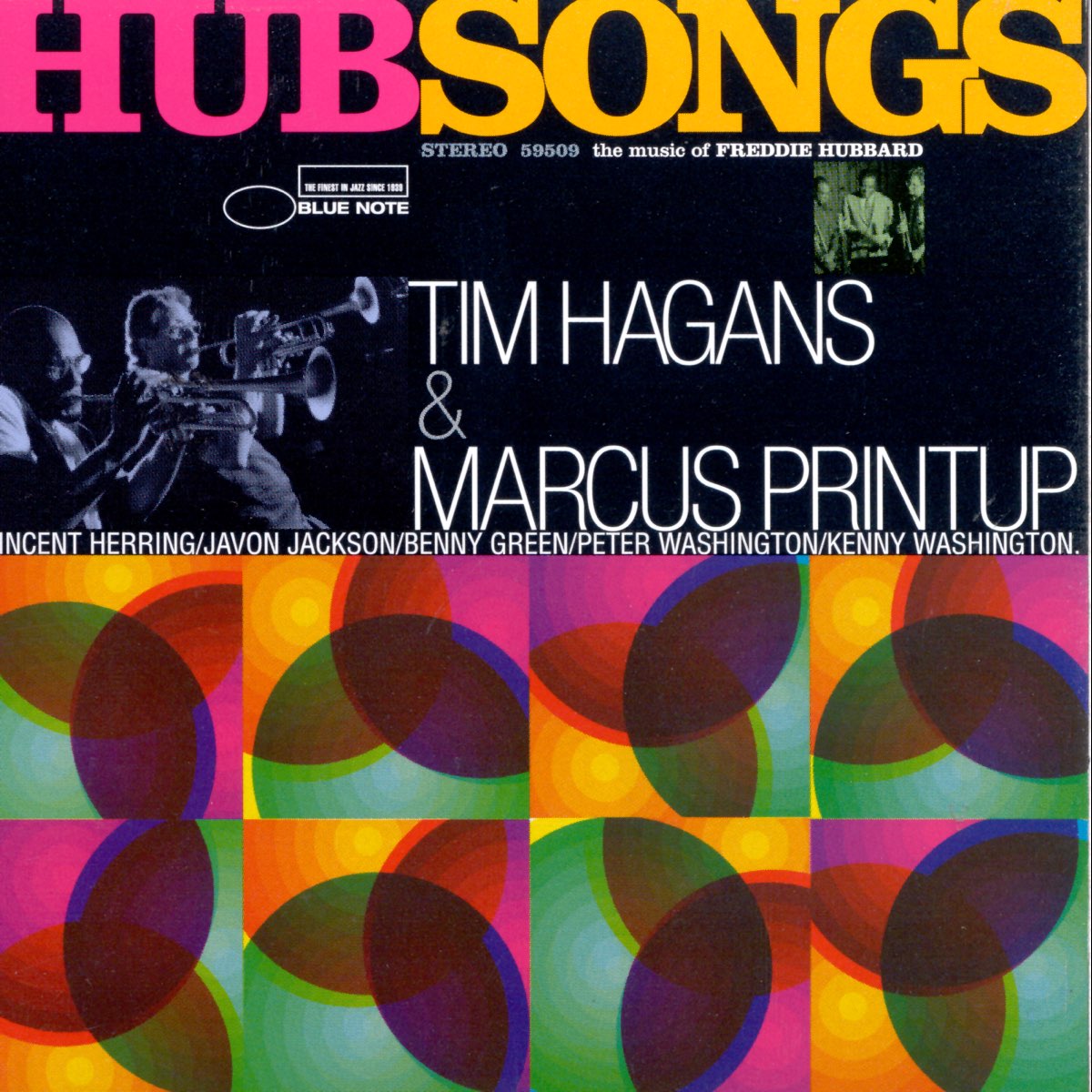 ‎Hubsongs - The Music of Freddie Hubbard - Album by Tim Hagans & Marcus ...