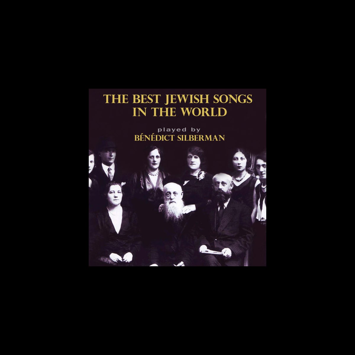 ‎The Best Jewish Songs And Memories In the World – Album par Benedict ...