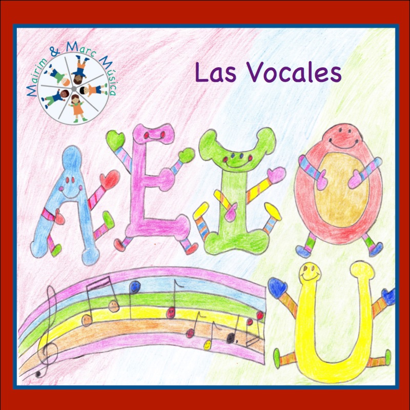 Las Vocales (The Vowels) - Mairim & Marc Musica: Song Lyrics, Music ...
