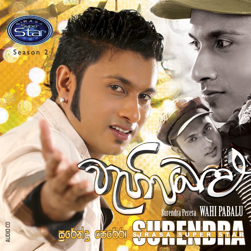 Wahi pabalu - Surendra Perera: Song Lyrics, Music Videos & Concerts