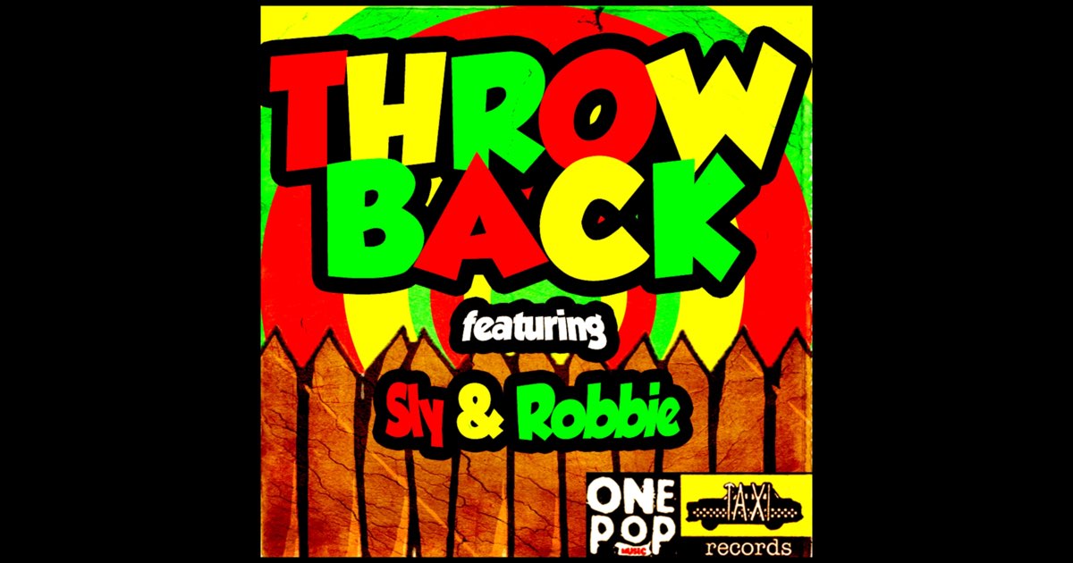 ‎Throw Back (feat. Sly & Robbie) – Album von Verschiedene Interpret ...