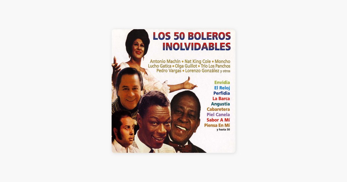 Los 50 Boleros Inolvidables” álbum de Varios Artistas en Apple Music