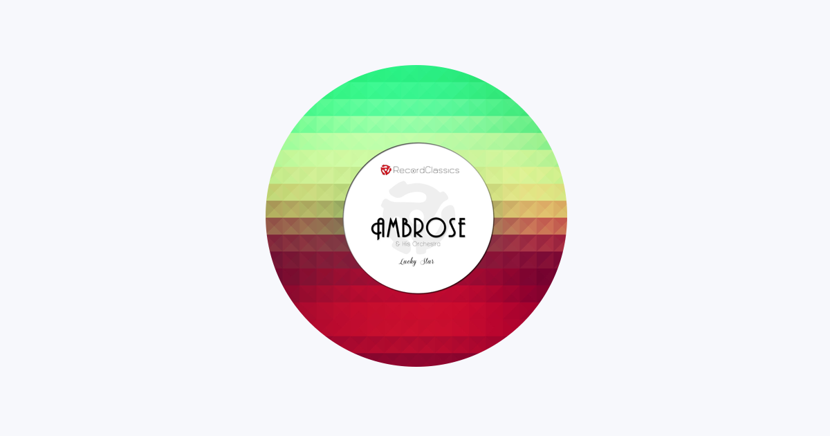 ‎Ambrose and His Orchestra en Apple Music