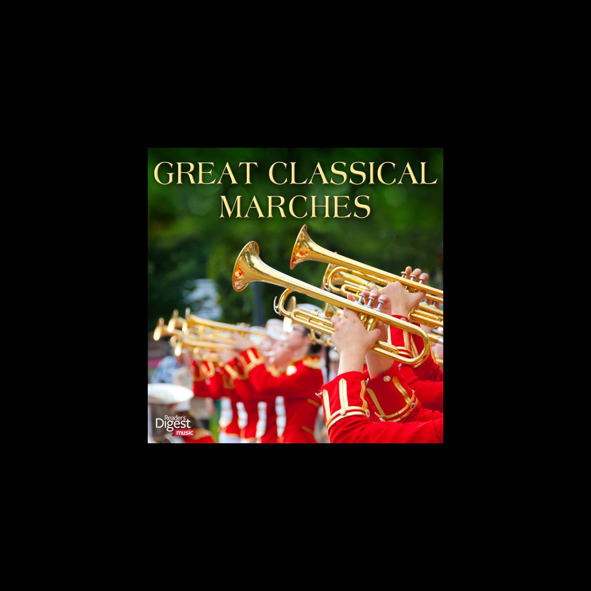 ‎Great Classical Marches - Album by Various Artists - Apple Music