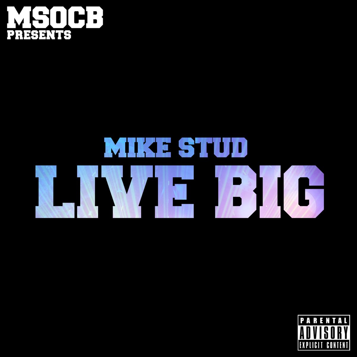 Live Big - Single” álbum de mike. en Apple Music