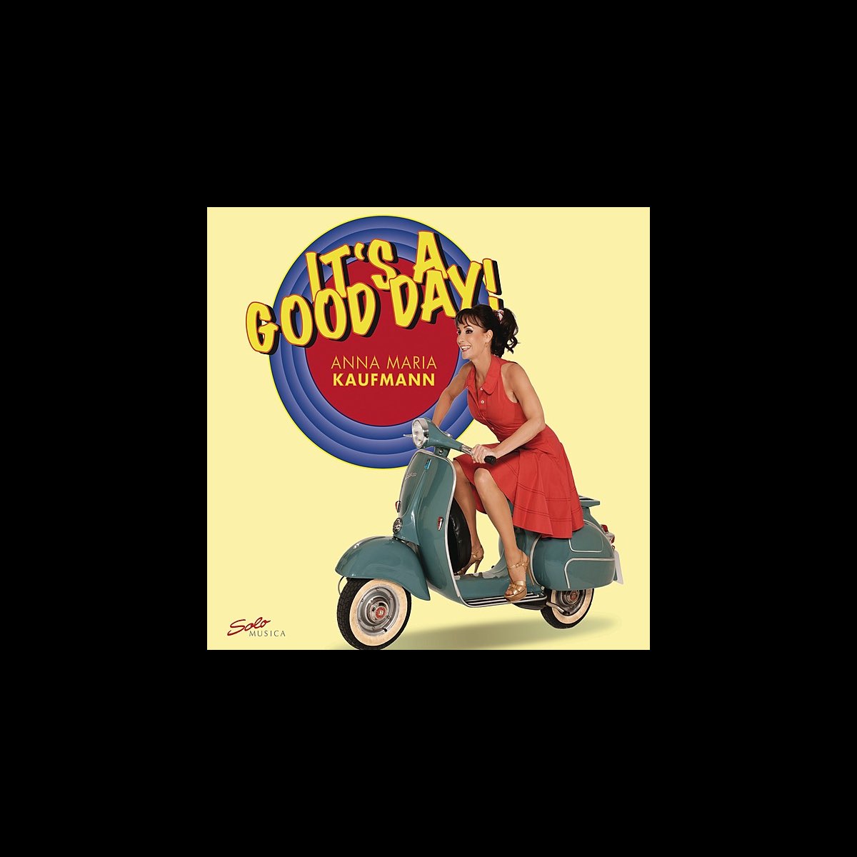 ‎It's A Good Day - Album by Anna Maria Kaufmann - Apple Music