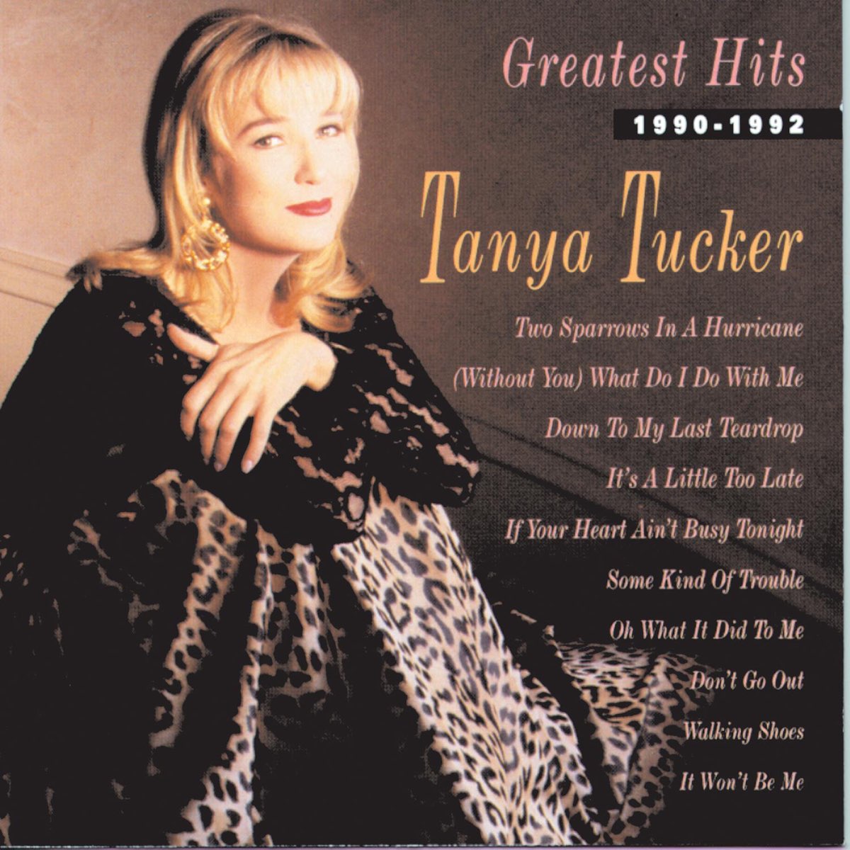 Tanya Tucker Greatest Hits 1990 1992 Album by Tanya Tucker Apple Music