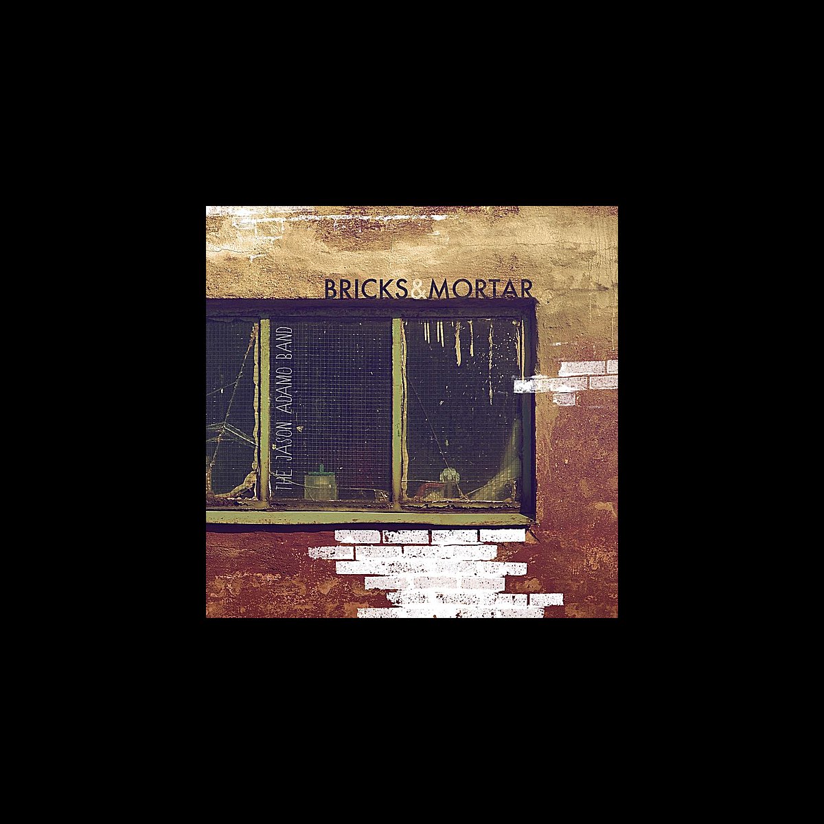 ‎Bricks & Mortar - EP - Jason Adamo Bandのアルバム - Apple Music