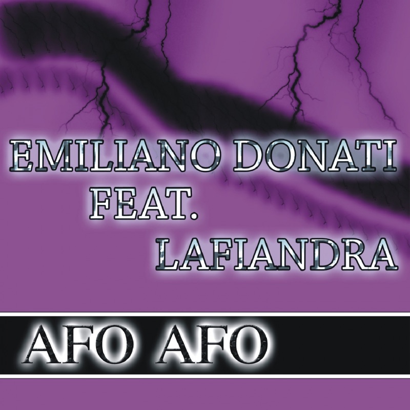 Afo Afo (Extended) - Emiliano Donati: Song Lyrics, Music Videos & Concerts