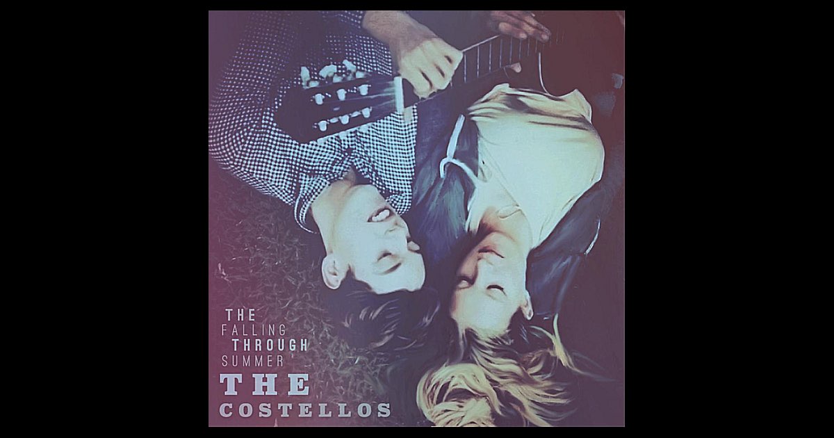 ‎The Falling Through Summer - Single - Album by The Costellos - Apple Music