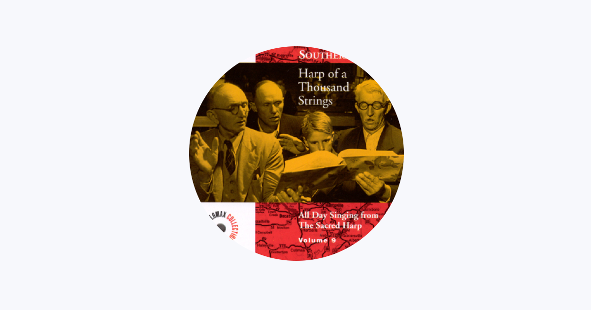 ‎The Alabama Sacred Harp Singers - Apple Music