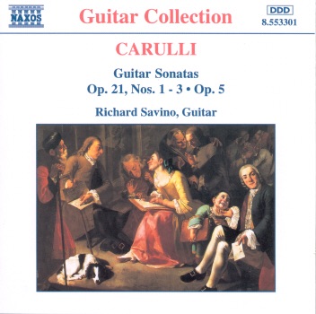 Carulli: Guitar Sonatas Op.21, Nos.1-3 & Op.5 - album by Richard Savino