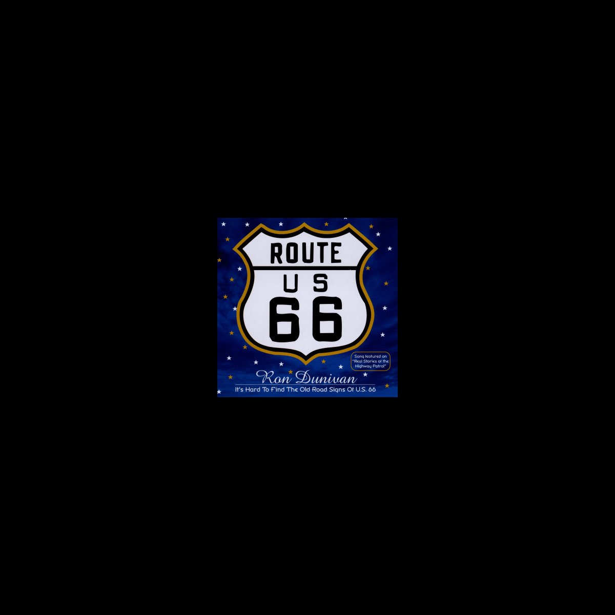 ‎It's Hard to Find the Old Road Signs of U.S. 66 - Album by Ron Dunivan ...