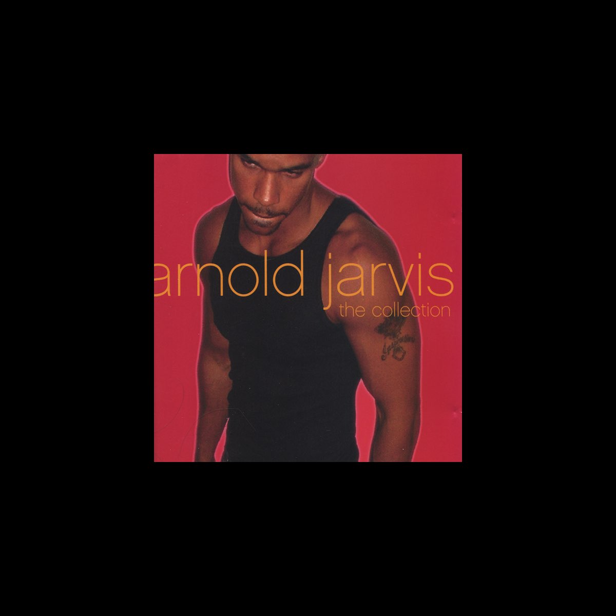 The Collection》- Arnold Jarvis的专辑 - Apple Music