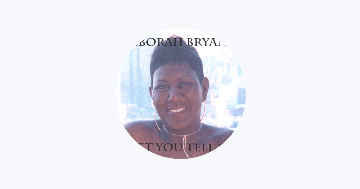 ‎Deborah Bryant - Apple Music