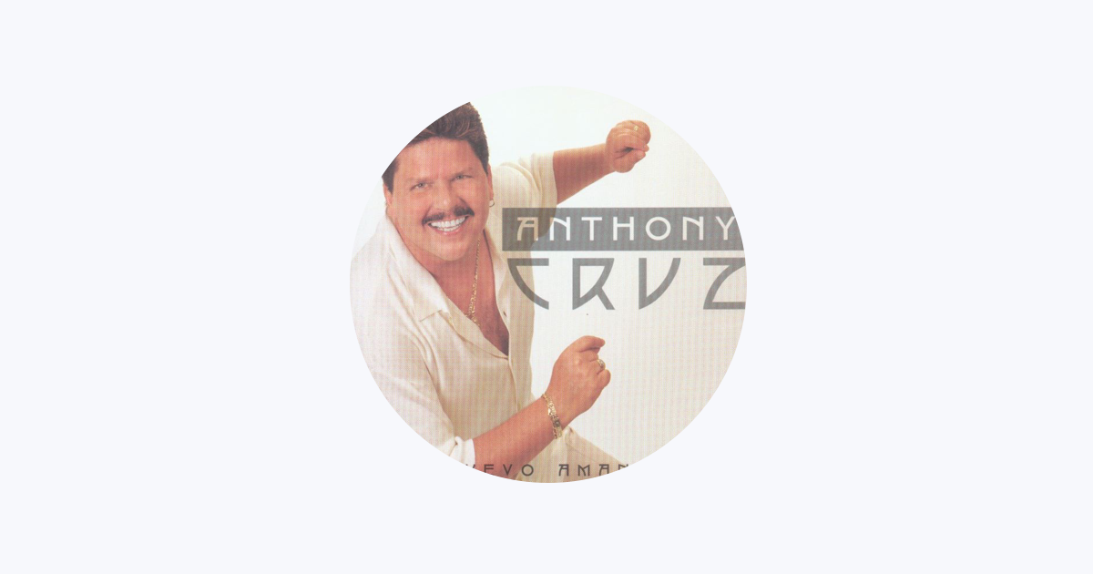 ‎Anthony Cruz en Apple Music