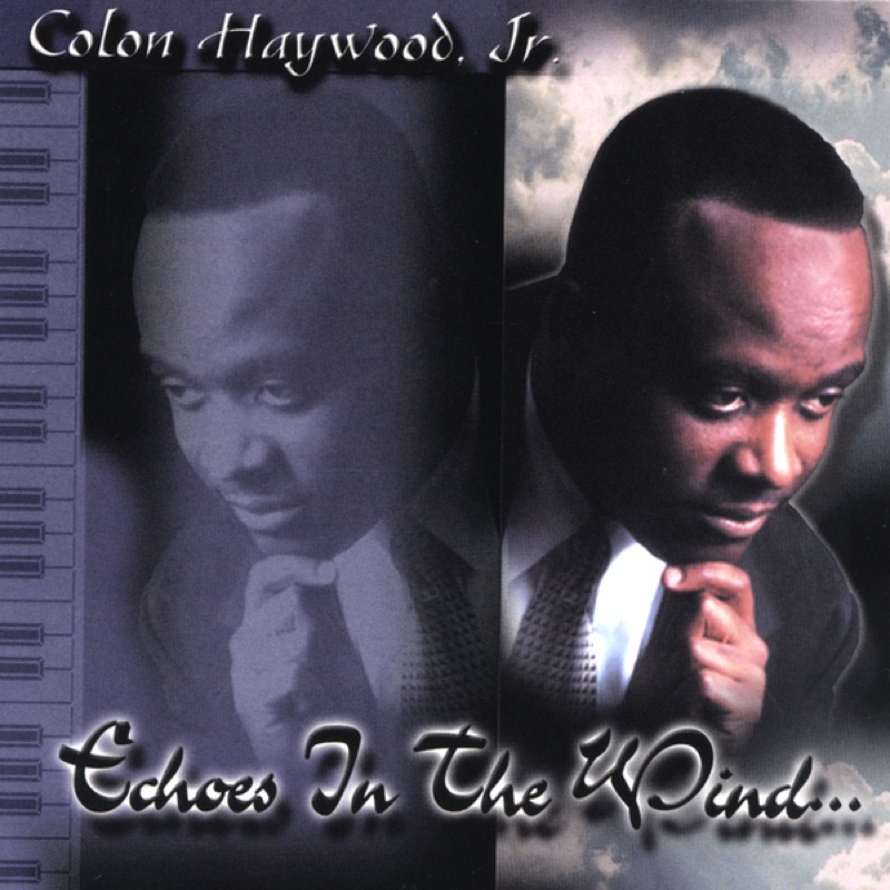 Thank You Lord - Colon Haywood, Jr.: Song Lyrics, Music Videos & Concerts