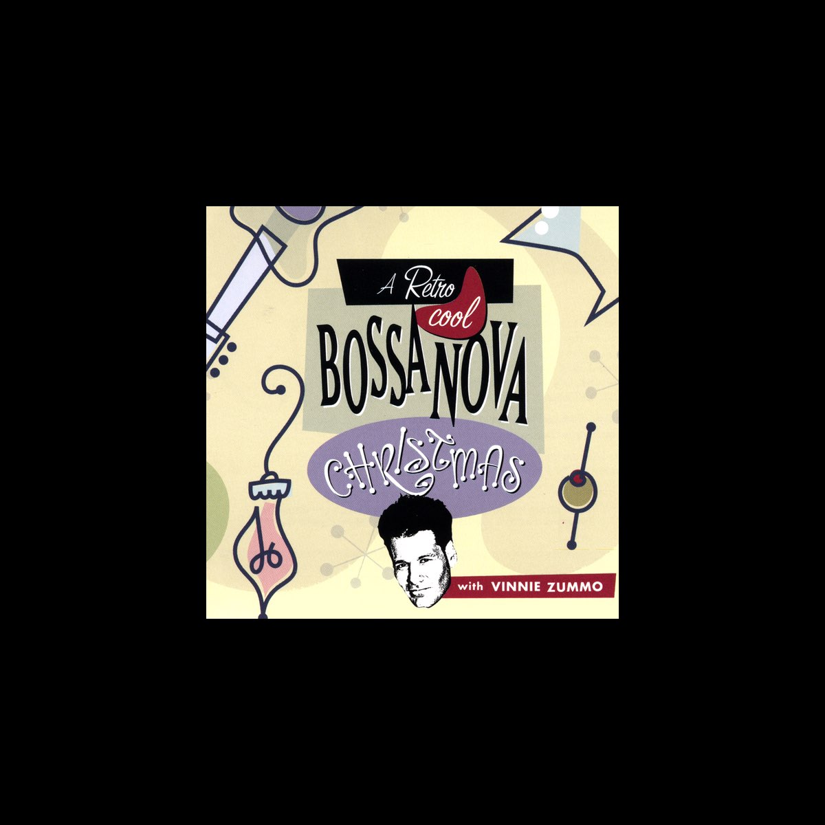 ‎A Retro Cool Bossa Nova Christmas With Vinnie Zummo - Album by Vinnie ...