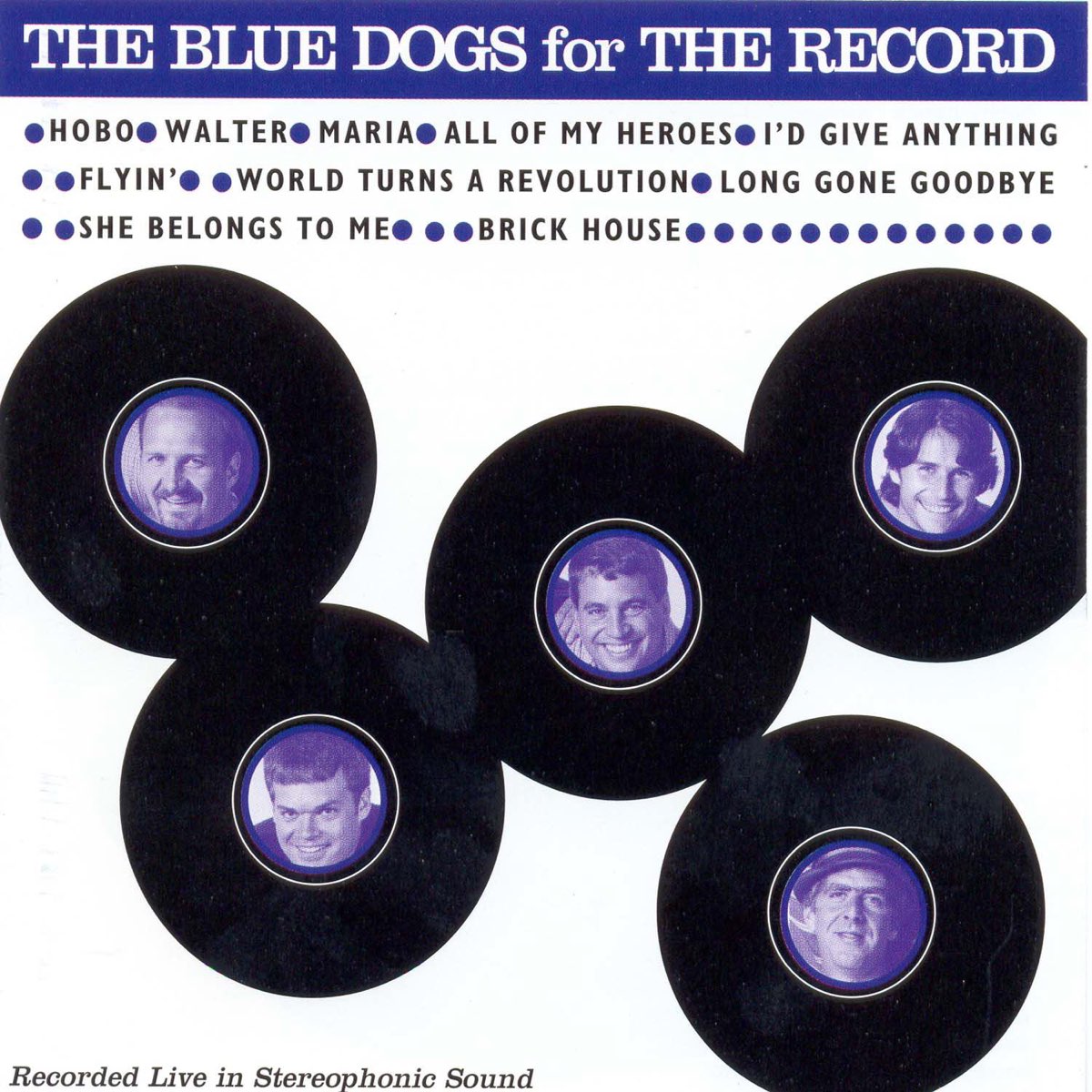 ‎For the Record (Live) - Album by Blue Dogs - Apple Music