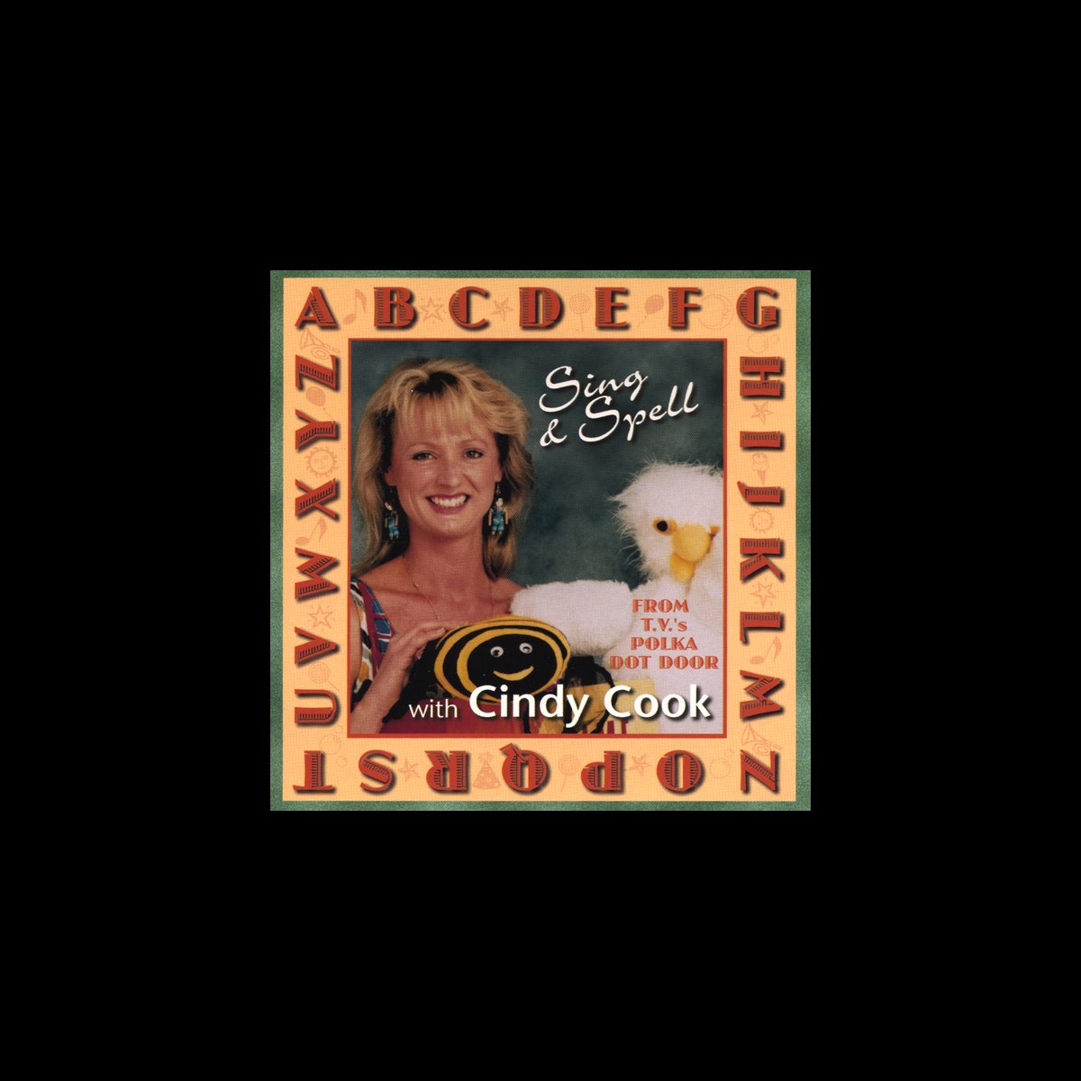 ‎Sing & Spell - Album by Cindy Cook - Apple Music