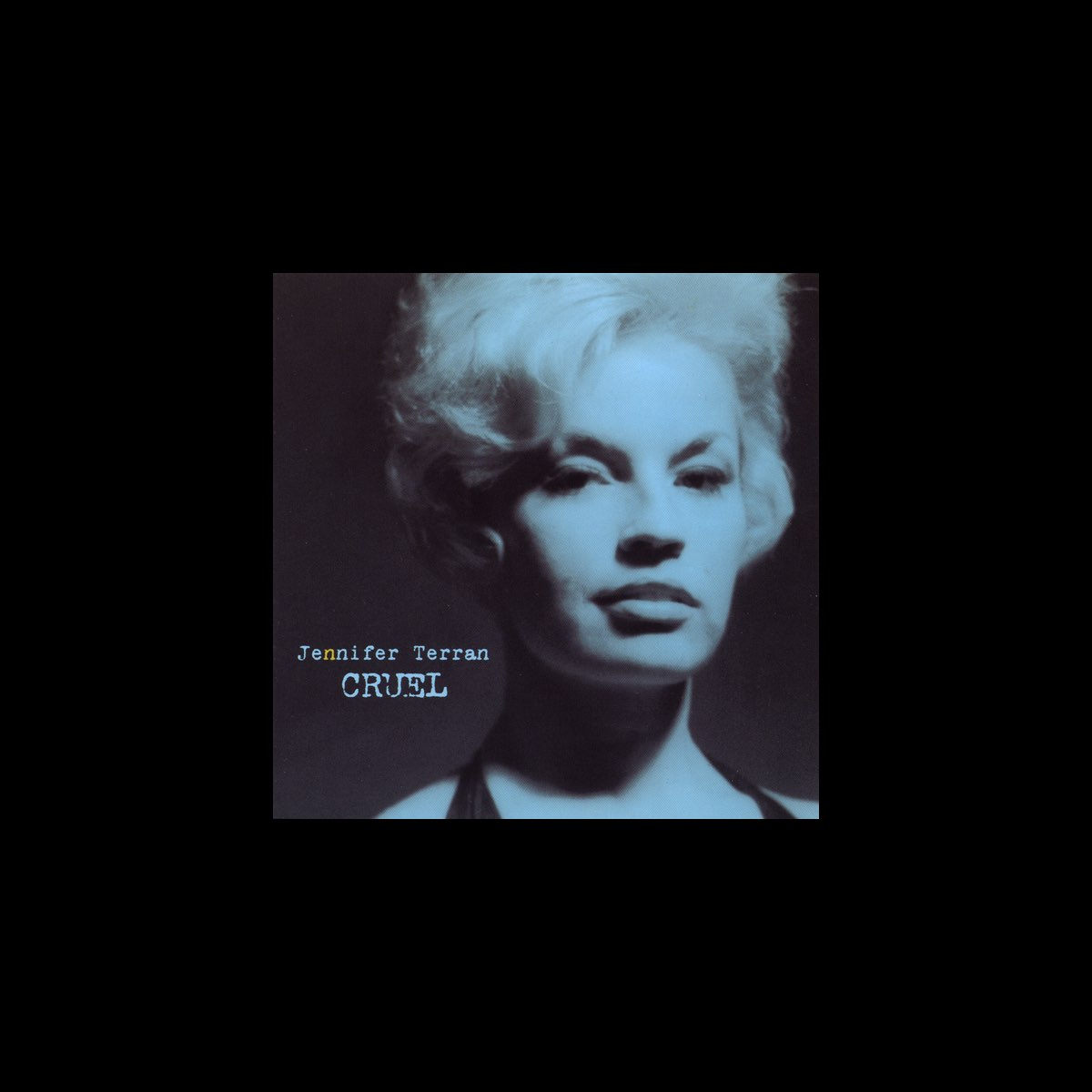 ‎Cruel - Album by Jennifer Terran - Apple Music