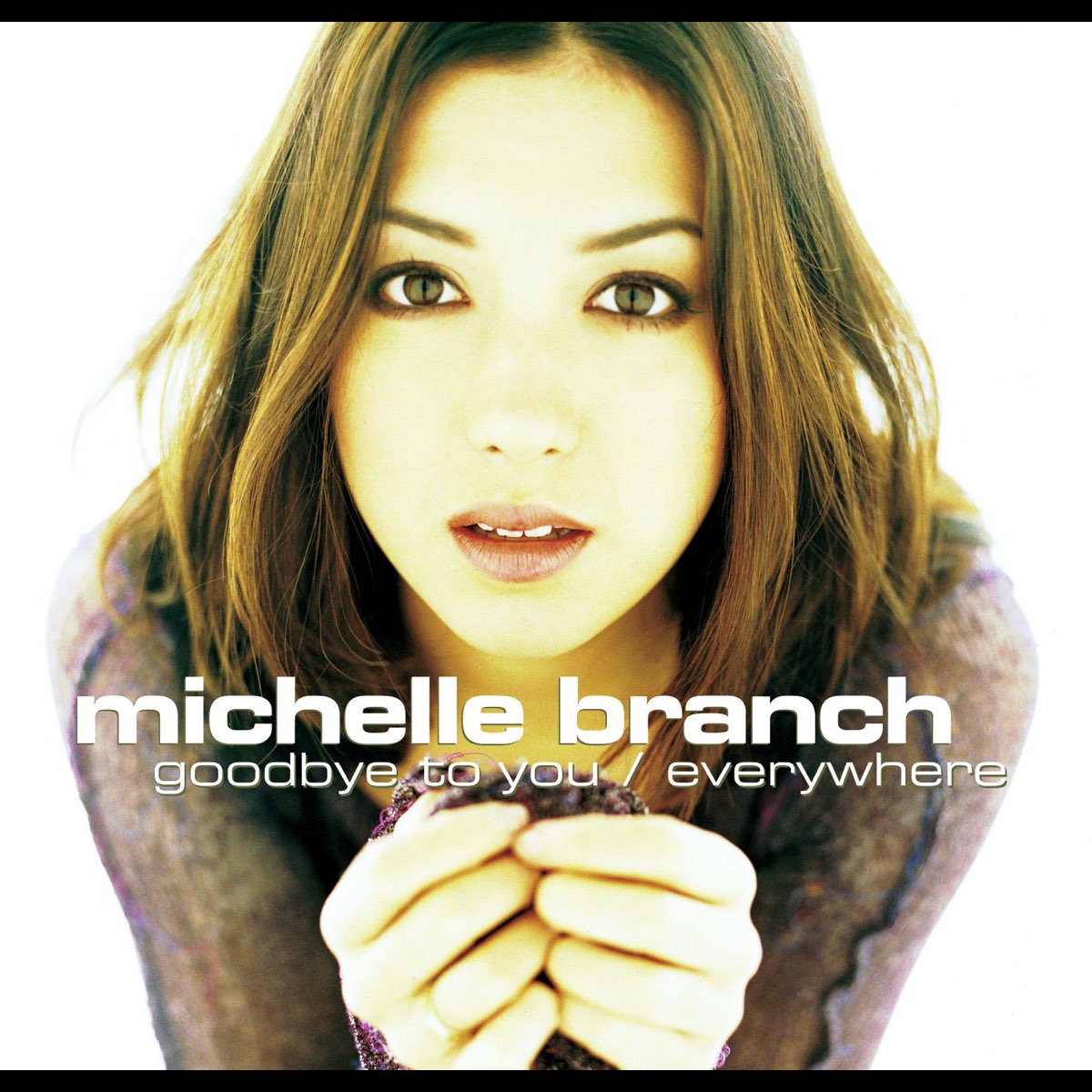 ‎Goodbye to You / Everywhere - Single - Album by Michelle Branch ...