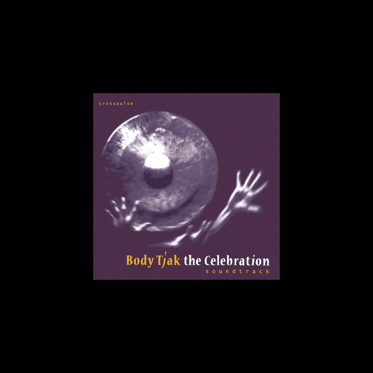 Body Tjak/The Celebration” álbum de Keith Terry & Crosspulse en Apple Music