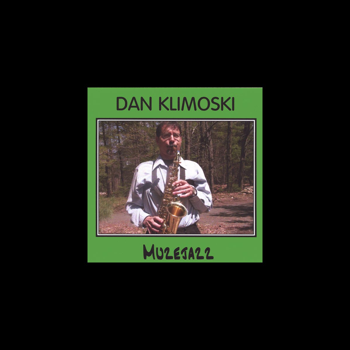 ‎muzejazz - Album by Dan Klimoski - Apple Music