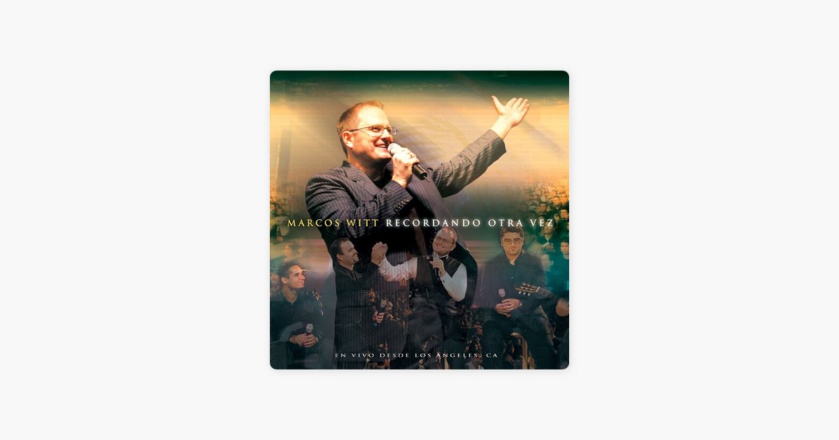 ‎Ayer, Hoy Y Siempre (Versión Mariachi) - Canción de Marcos Witt ...